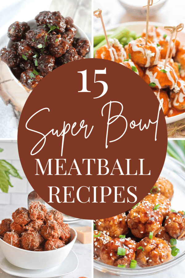 The Ultimate Guide to Super Bowl Meatballs